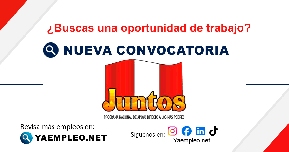 Programa Nacional Juntos – 13 vacantes para Gestores, Coordinadores ...