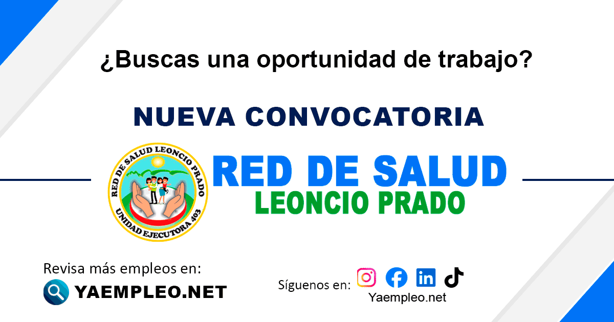 Convocatoria Red de Salud Leoncio Prado mayo 2026: 30 vacantes para ...